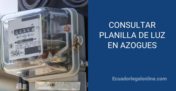 Consulta Planilla de luz Azogues - EEA